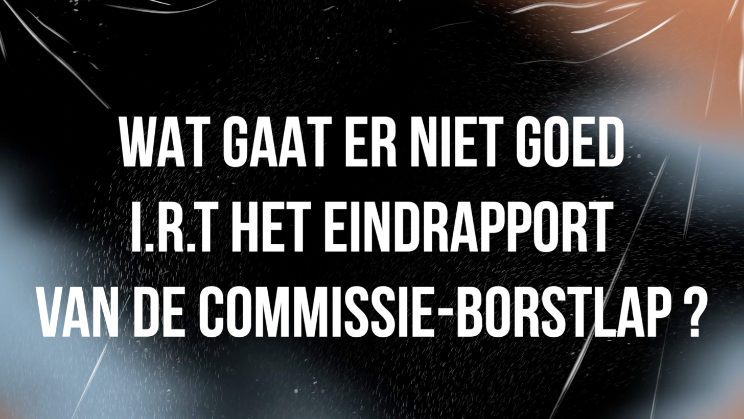 Hans Borstlap: Wat gaat er niet goed in relatie tot het eindrapport van ...